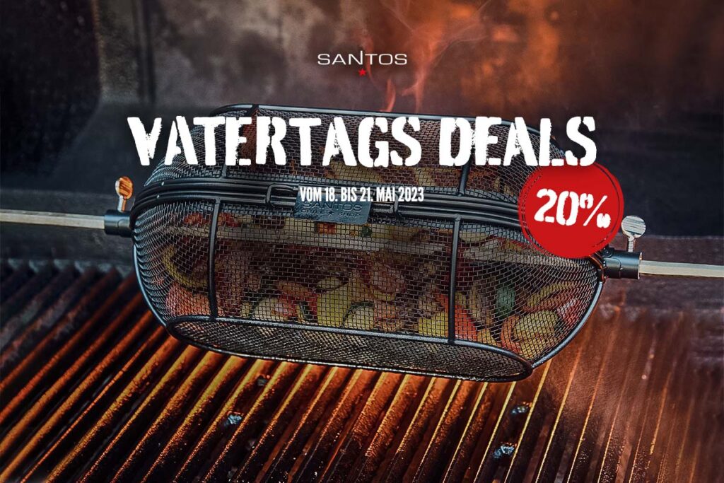 SANTOS Angebote zum Vatertag 2023 🍻 - SANTOS Grill Magazin